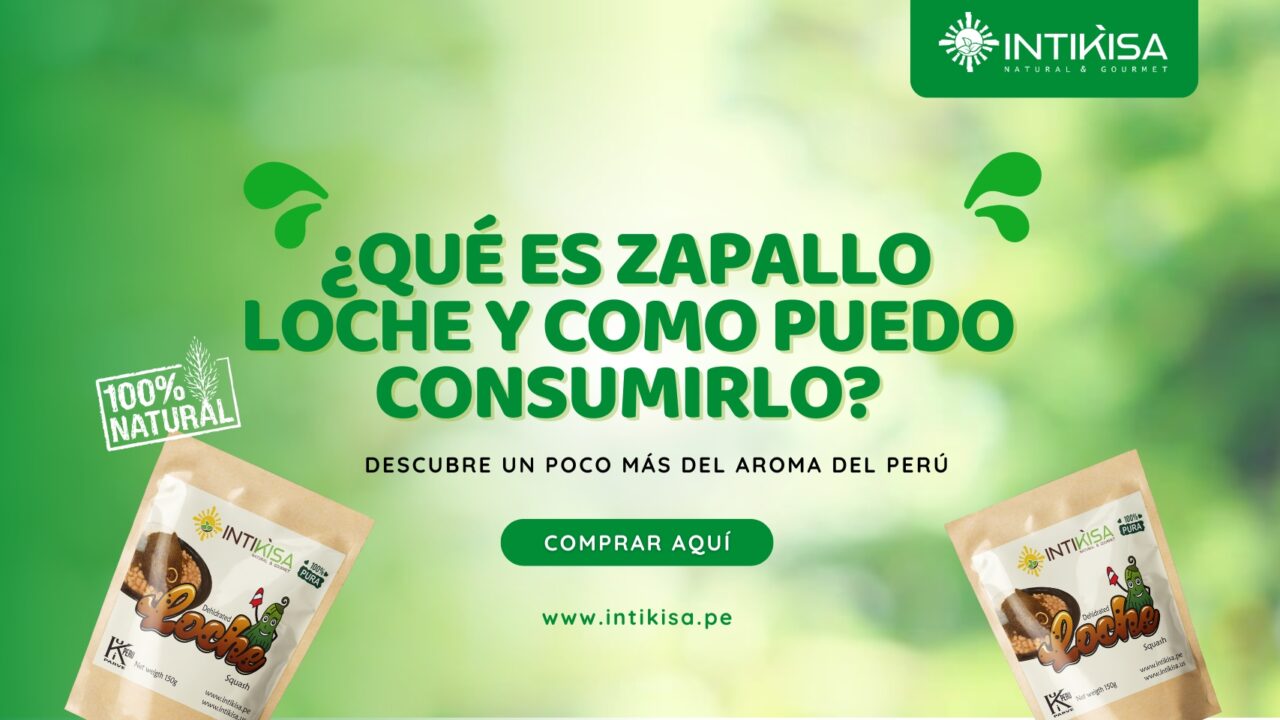 Conoce el alimento de los Incas y sus propiedades: Zapallo loche, el ...
